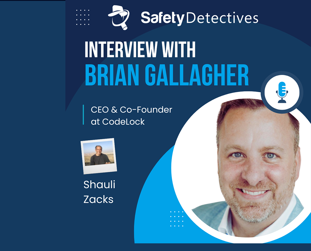 SafetyDetectives : Interview With Brian Gallagher